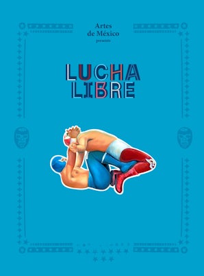 Lucha Libre – Abrams Books