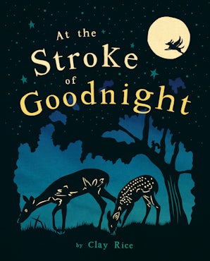 At the Stroke of Goodnight – Abrams Books