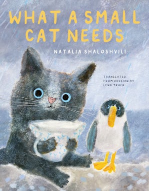 What a Small Cat Needs – Abrams Books