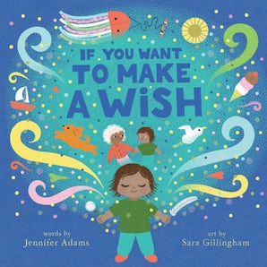 If You Want to Make a Wish – Abrams Books