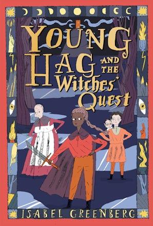 Young Hag and the Witches’ Quest – Abrams Books